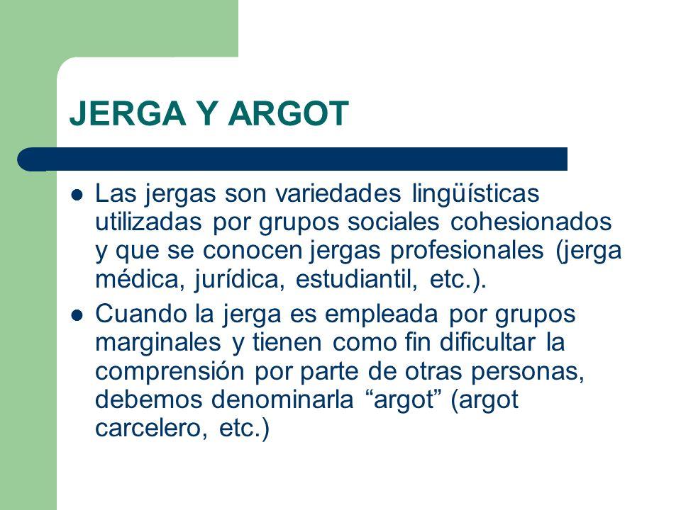 Qué son las jergas DEFINICIÓN EJEMPLOS