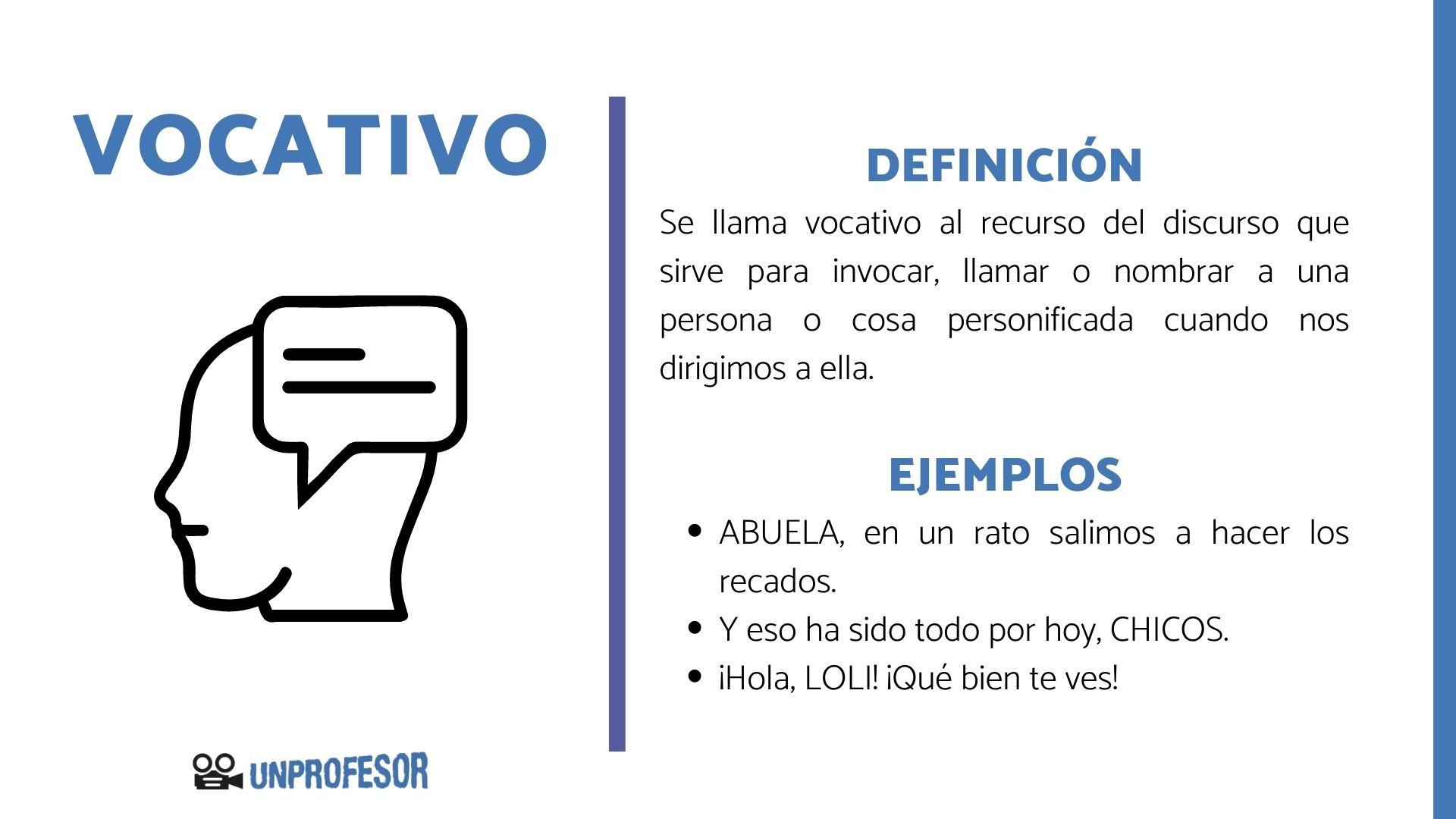 38 ejemplos de VOCATIVO en español