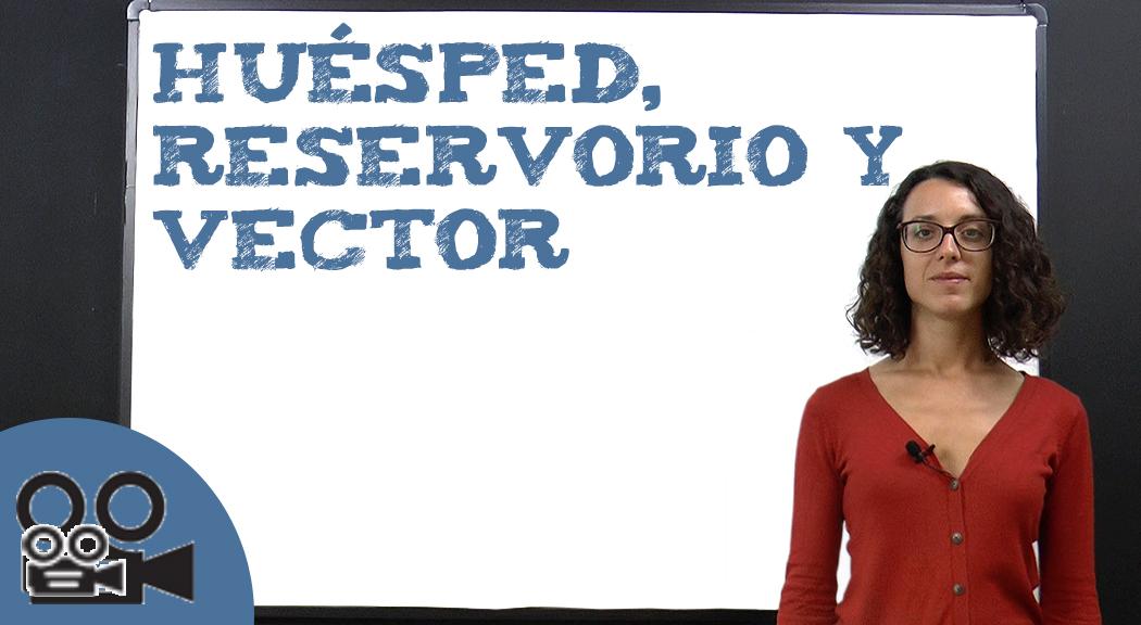 Reservorio, huésped y vector