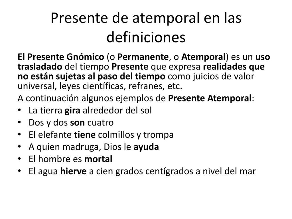 Qué es el presente ATEMPORAL - con ejemplos