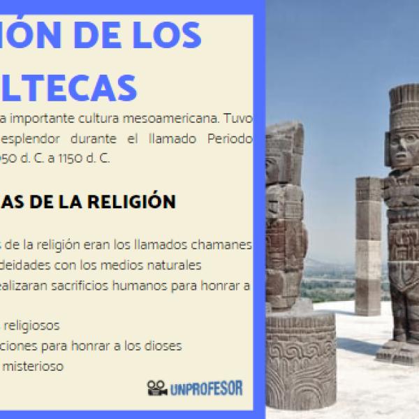Cultura Tolteca Historia Origen Religin Costumbres Y