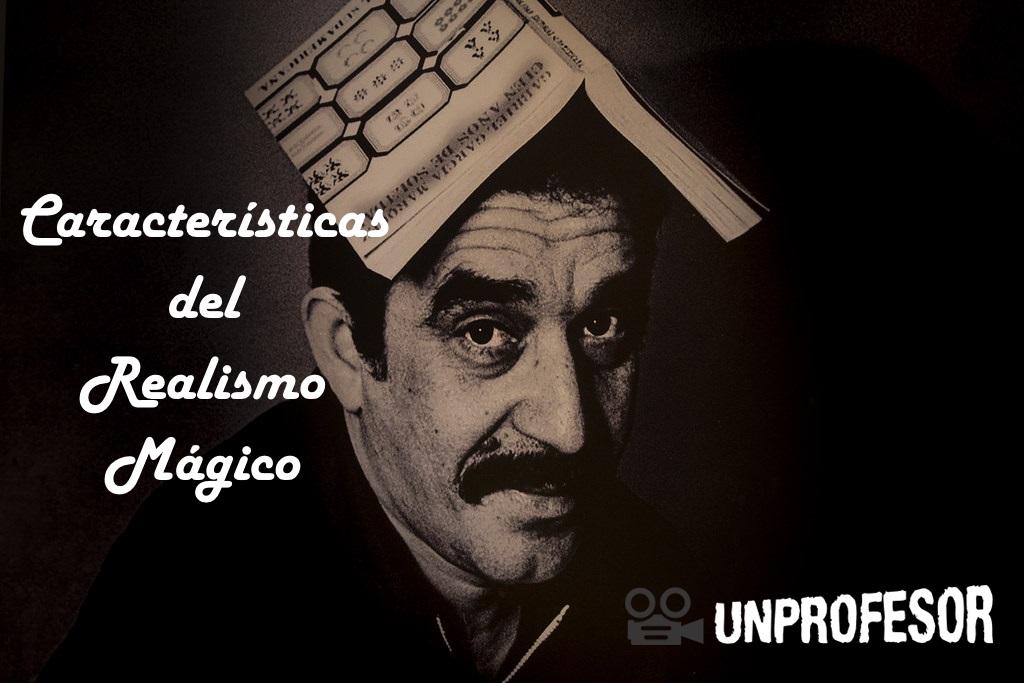 Realismo mágico: características MÁS destacadas - ¡¡RESUMEN CORTO!!