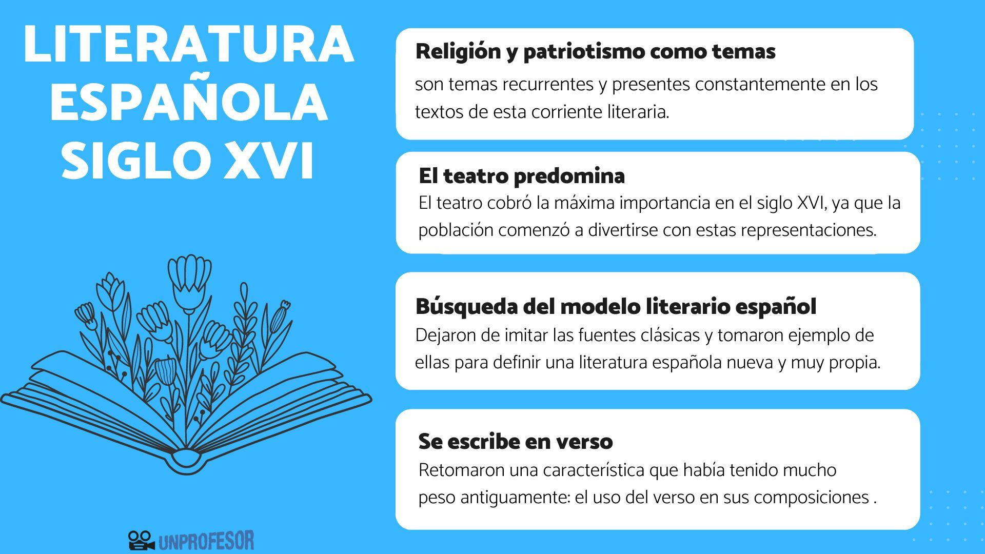 4 características de la literatura española siglo XVI