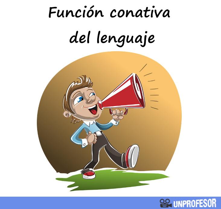 Función CONATIVA del lenguaje: definición y ejemplos - ¡RESUMEN! Función CONATIVA del lenguaje: definición y ejemplos - ¡RESUMEN!