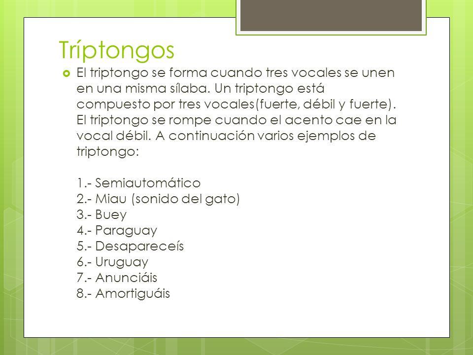 Palabras con triptongo - ¡¡+ de 20 EJEMPLOS!!