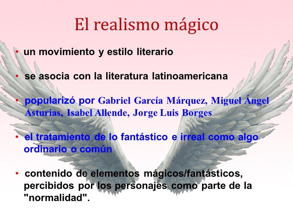 El realismo mágico en la literatura hispanoamericana – Resumen El realismo mágico en la literatura hispanoamericana – Resumen