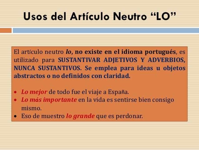 Artículos NEUTROS en español: el LO y sus USOS - RESUMEN fácil!! Artículos NEUTROS en español: el LO y sus USOS - RESUMEN fácil!!