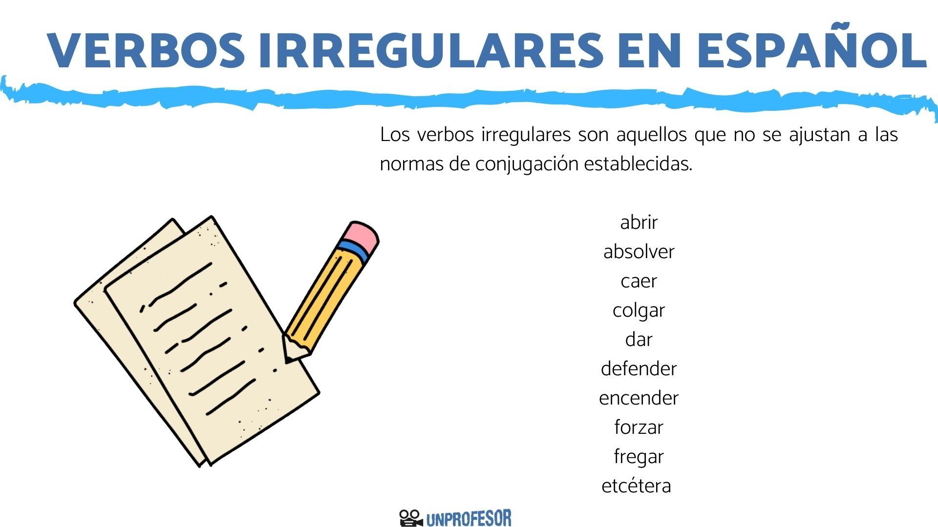 Lista de verbos IRREGULARES en español